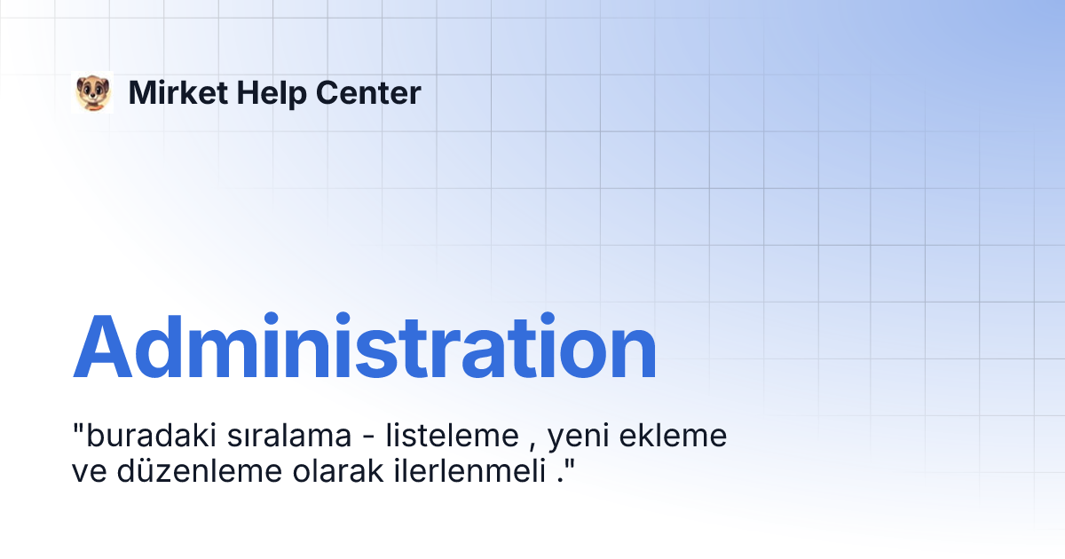 Administration | Mirket Help Center